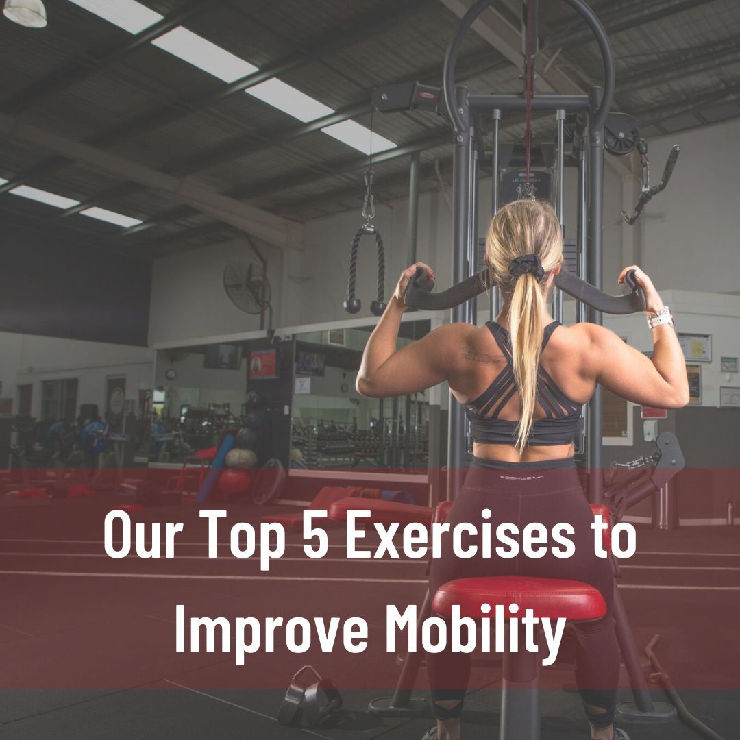 5 Exercises To Improve Your Mobility Spartans Gym And Fitness