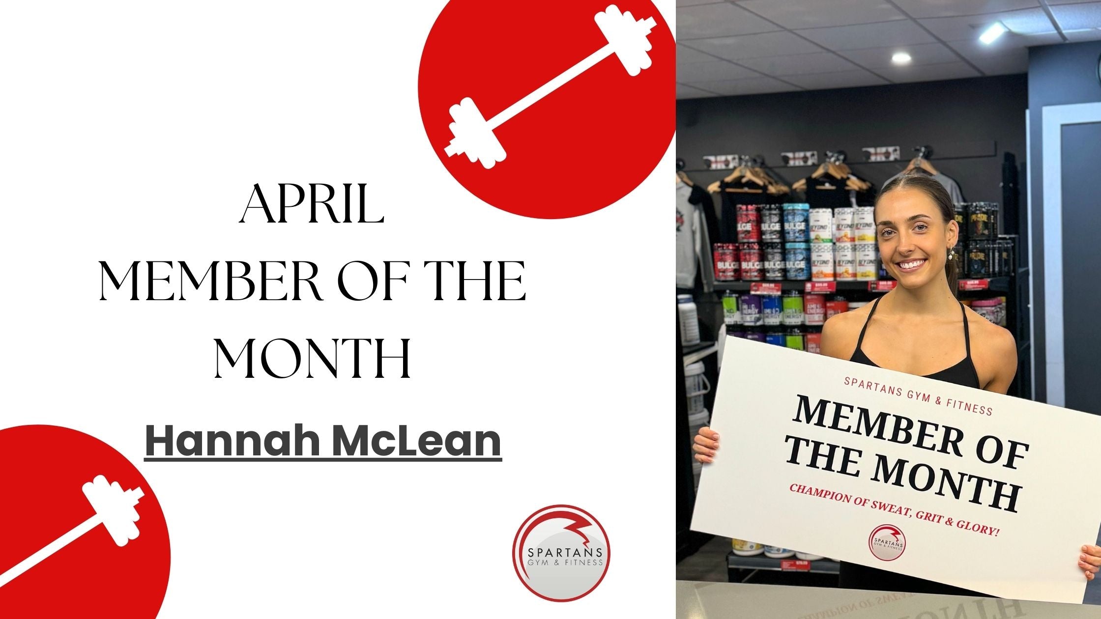 ⭐ MEMBER OF THE MONTH (April) - Hannah McLean⭐ – Spartans Gym and Fitness